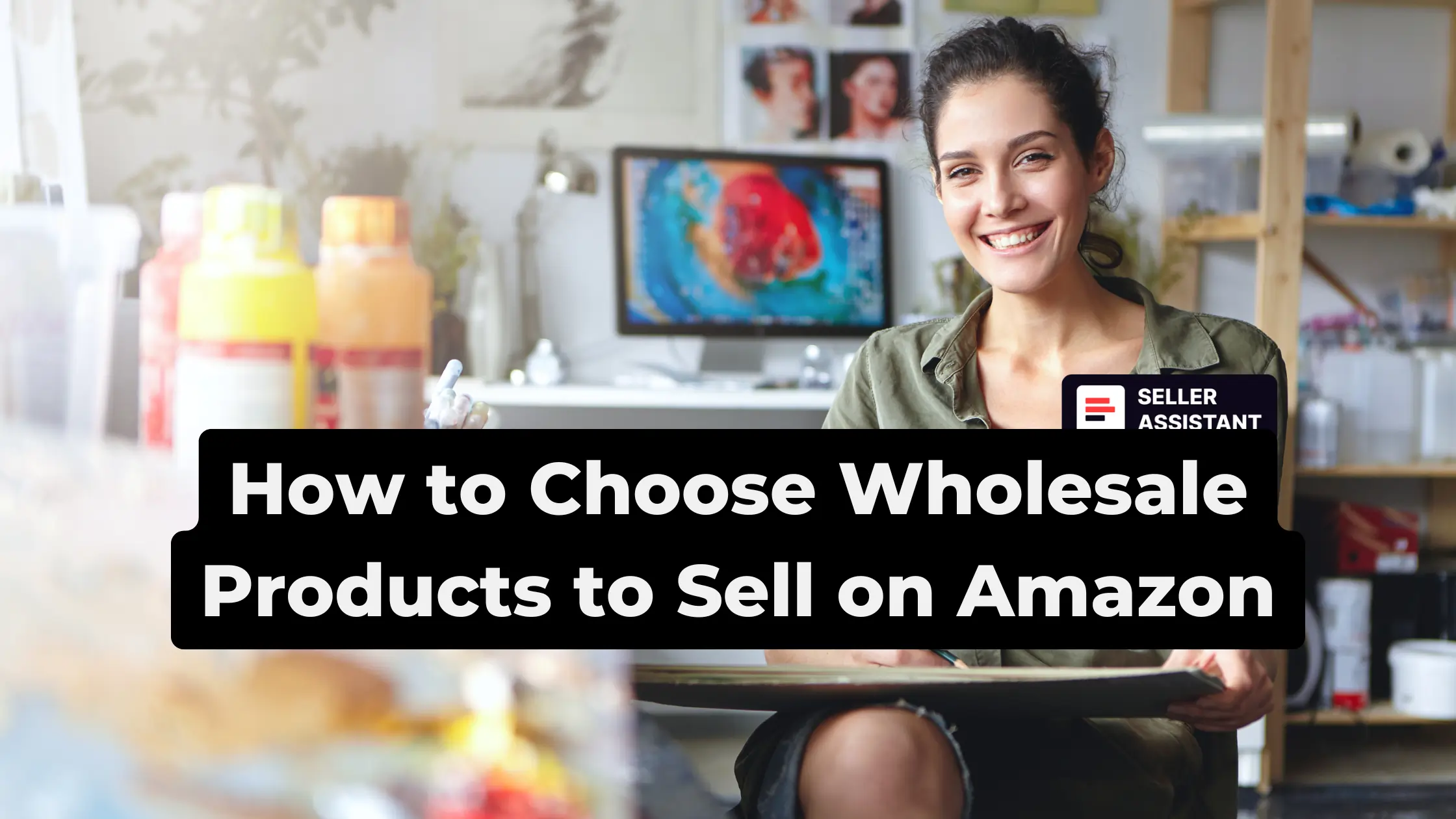 How to Choose Profitable Wholesale Products to Sell on Amazon